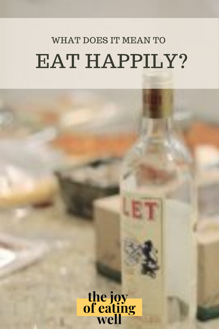 What does it mean to eat happily? - Simple Joyful Food